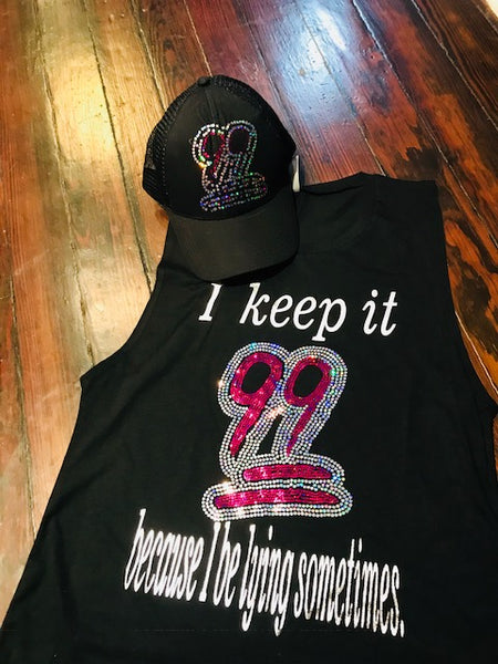 I KEEP IT 99 CAP – StylebriTees